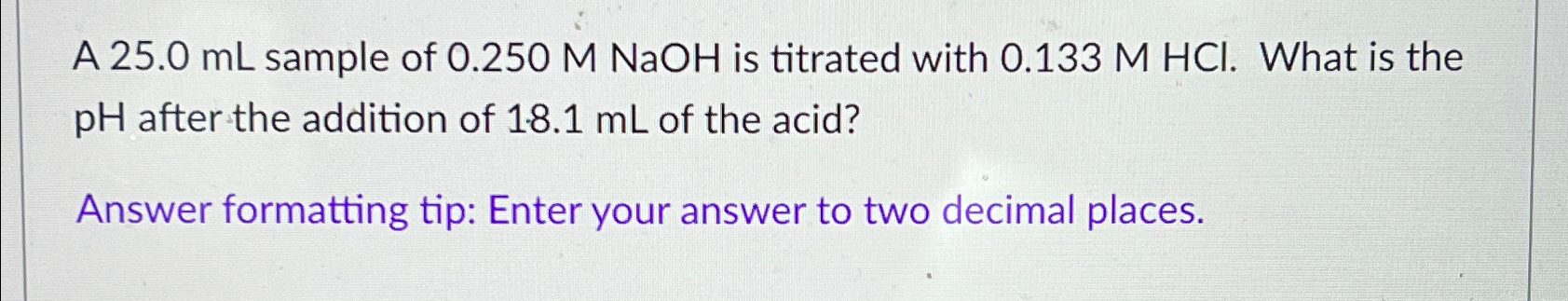 Solved A 25.0mL ﻿sample of 0.250MNaOH is titrated with | Chegg.com
