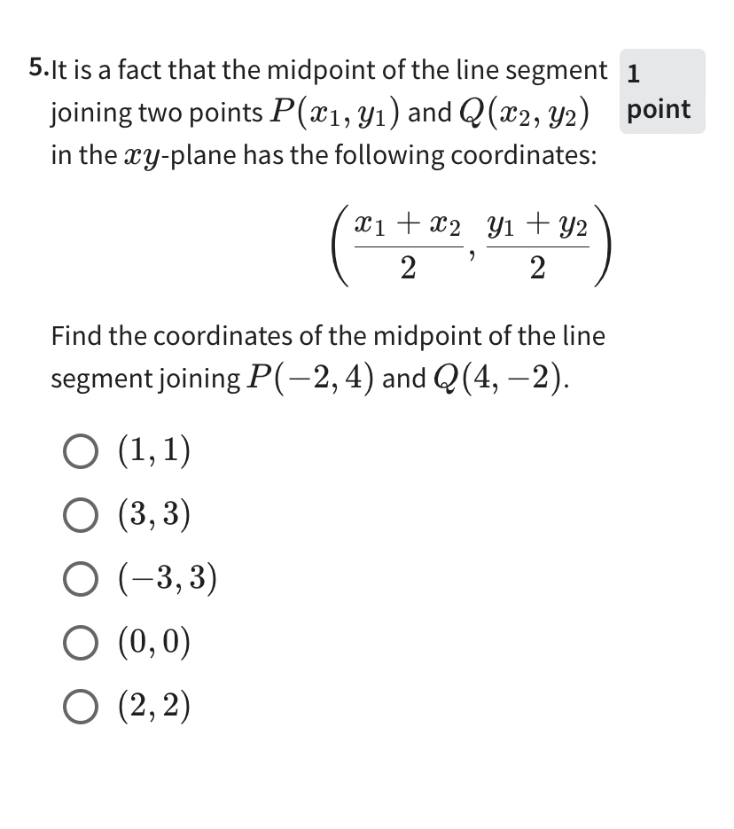 Solved 5.It is a fact that the midpoint of the line segment | Chegg.com