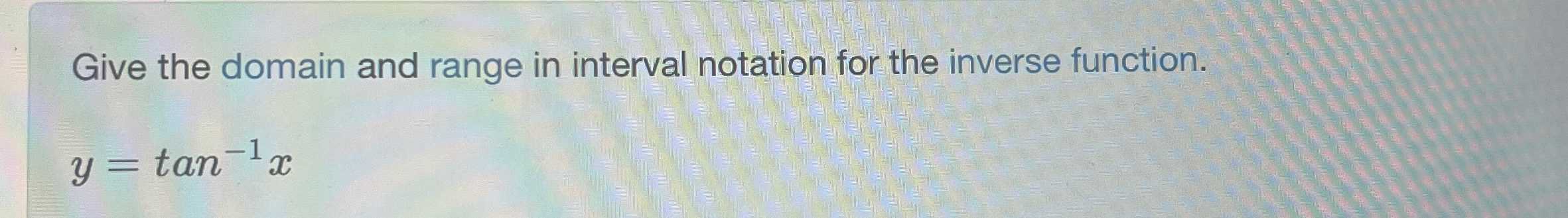 Solved Give the domain and range in interval notation for | Chegg.com