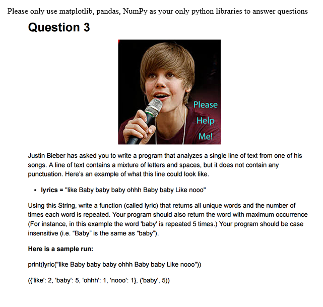 Solved Please only use matplotlib, pandas, NumPy as your | Chegg.com