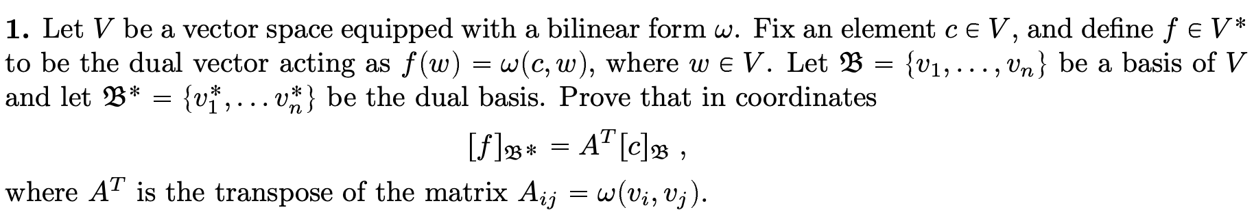 Solved Let V be a vector space equipped with a bilinear form | Chegg.com