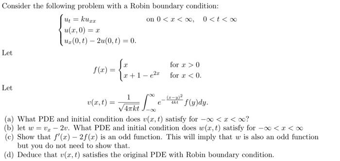 Solved Consider the following problem with a Robin boundary | Chegg.com