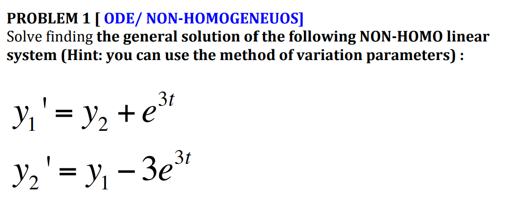 Solved Solve finding the general solution of the following | Chegg.com