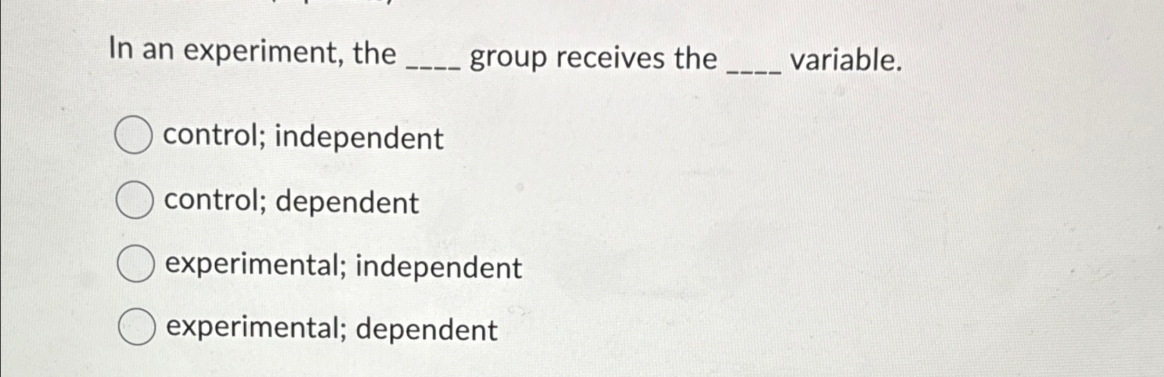 Solved In an experiment, the group receives the | Chegg.com