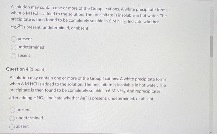 Solved A Solution May Contain One Or More Of The Group I