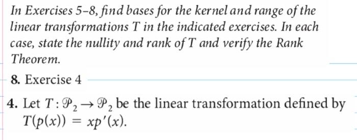 Solved In Exercises 5-8, find bases for the kernel and range | Chegg.com