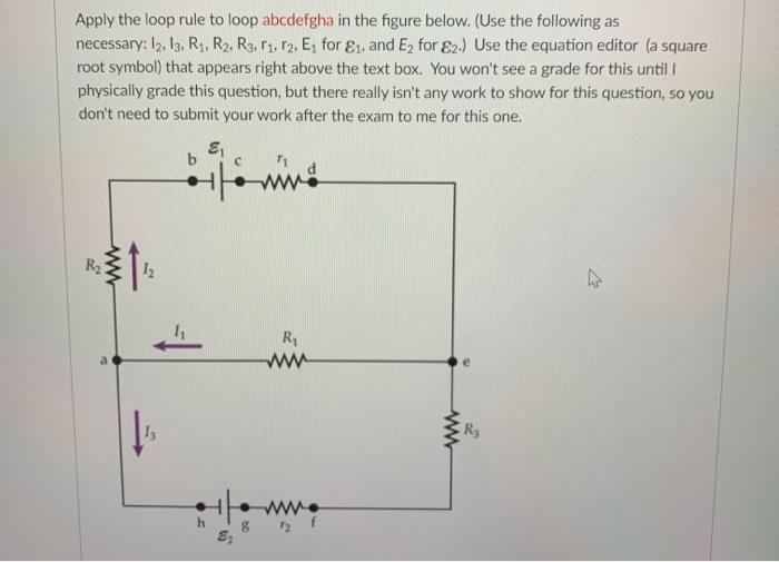 Solved Apply The Loop Rule To Loop Abcdefgha In The Figure