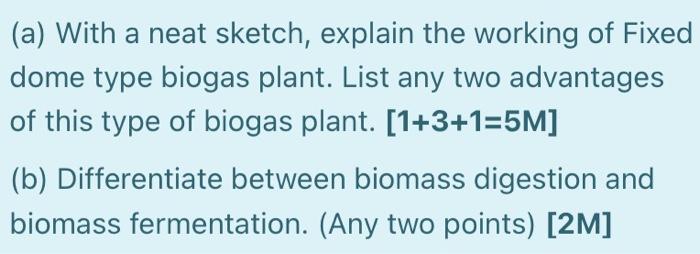 Solved (a) With a neat sketch, explain the working of Fixed | Chegg.com