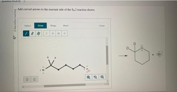 Solved Add curved arrows to the reactant side of the SN2 | Chegg.com