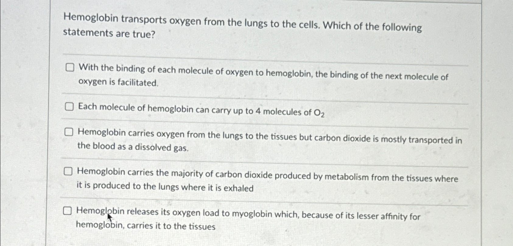 Solved Hemoglobin transports oxygen from the lungs to the | Chegg.com