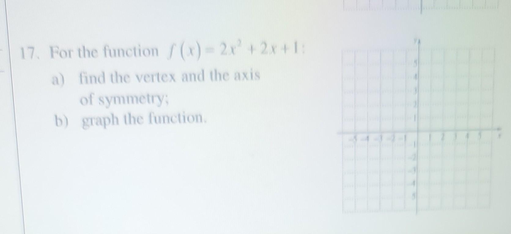 Solved 17. For the function f(x)=2x2+2x+1 : a) find the | Chegg.com