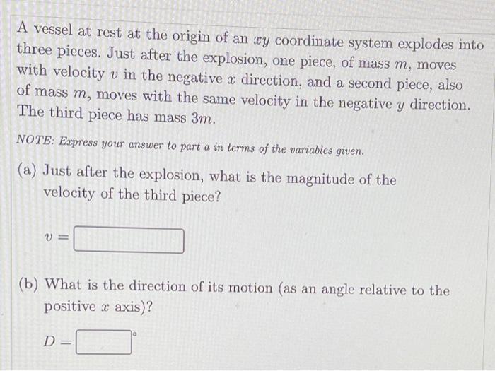Solved A vessel at rest at the origin of an xy coordinate | Chegg.com