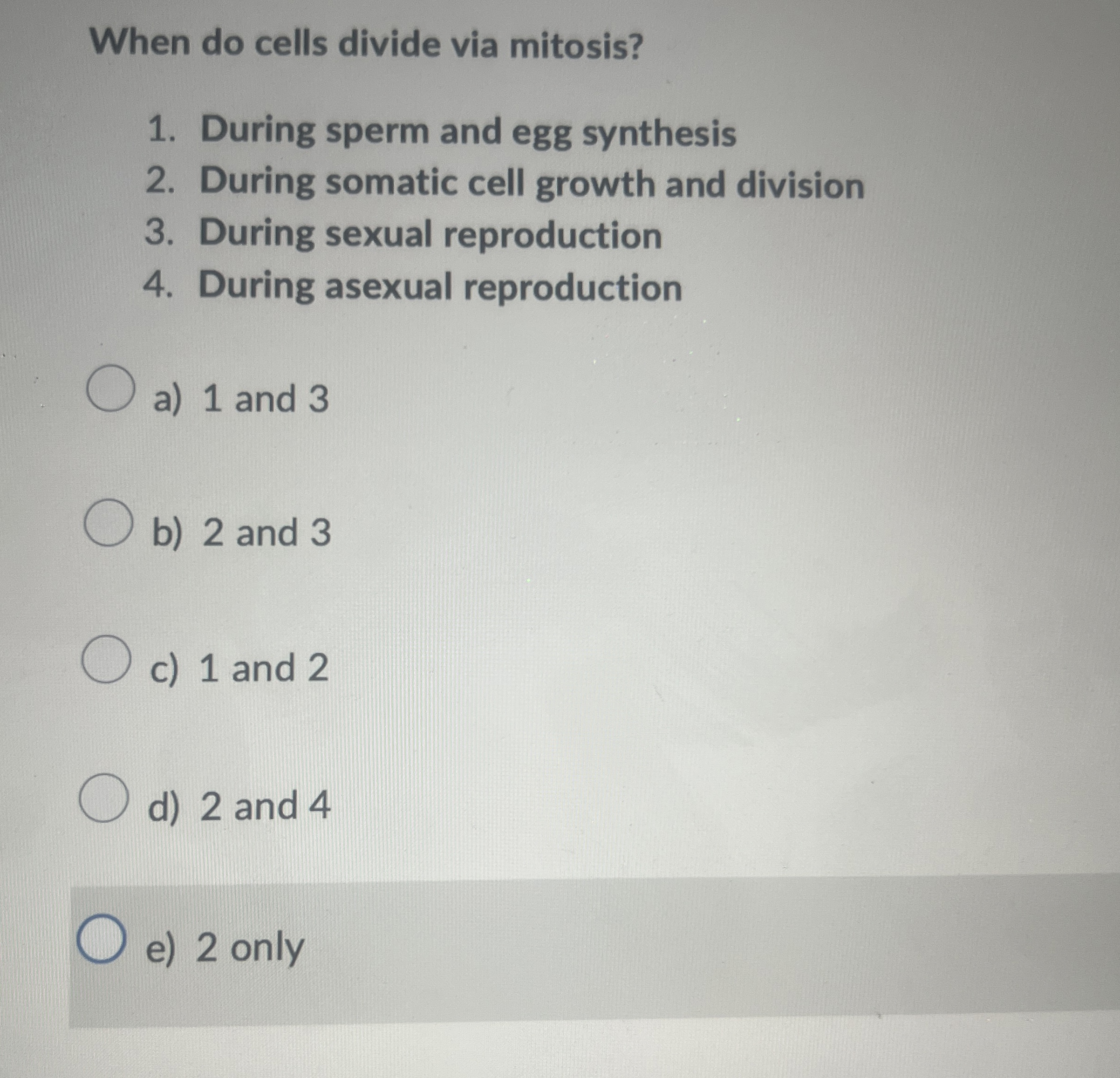 Solved When do cells divide via mitosis?During sperm and egg | Chegg.com