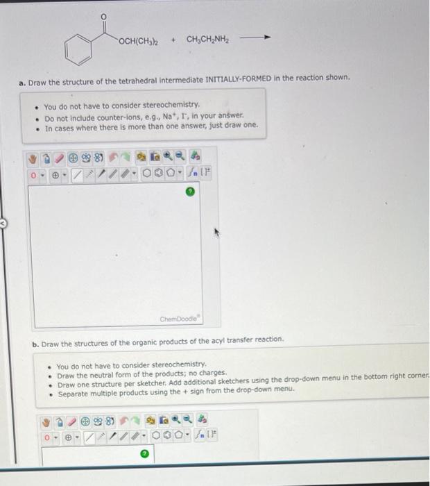 Solved DRAW the structure of the tetrahedral intermediate | Chegg.com