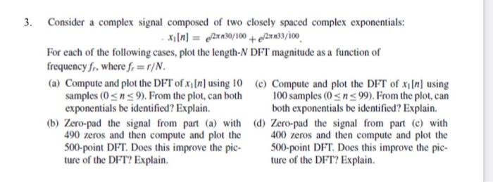 Solved 3. Consider a complex signal composed of two closely | Chegg.com