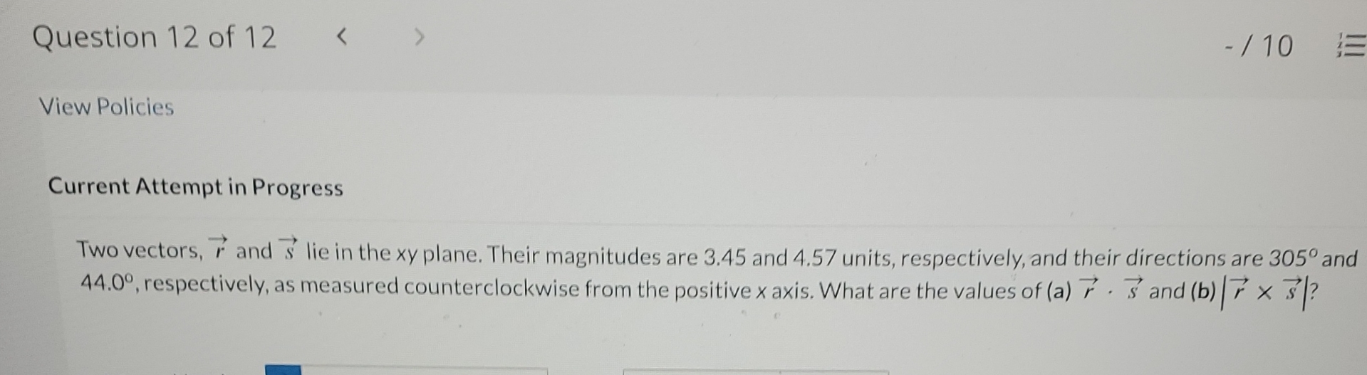 Solved Question 12 ﻿of 12-10View PoliciesCurrent Attempt in | Chegg.com
