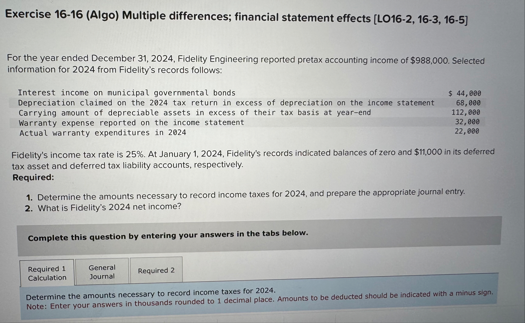 Solved Exercise 16-16 (Algo) ﻿Multiple differences; | Chegg.com
