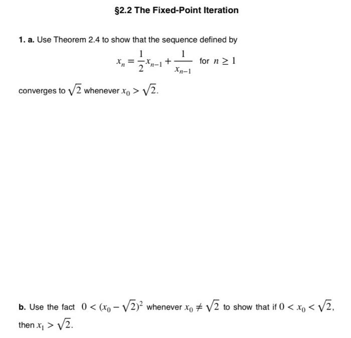 Solved $2.2 The Fixed-Point Iteration 1. a. Use Theorem 2.4 | Chegg.com