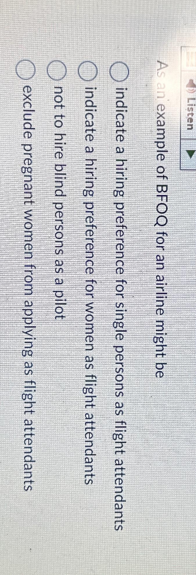 Solved As an' ﻿example of BFOQ for an airline might | Chegg.com