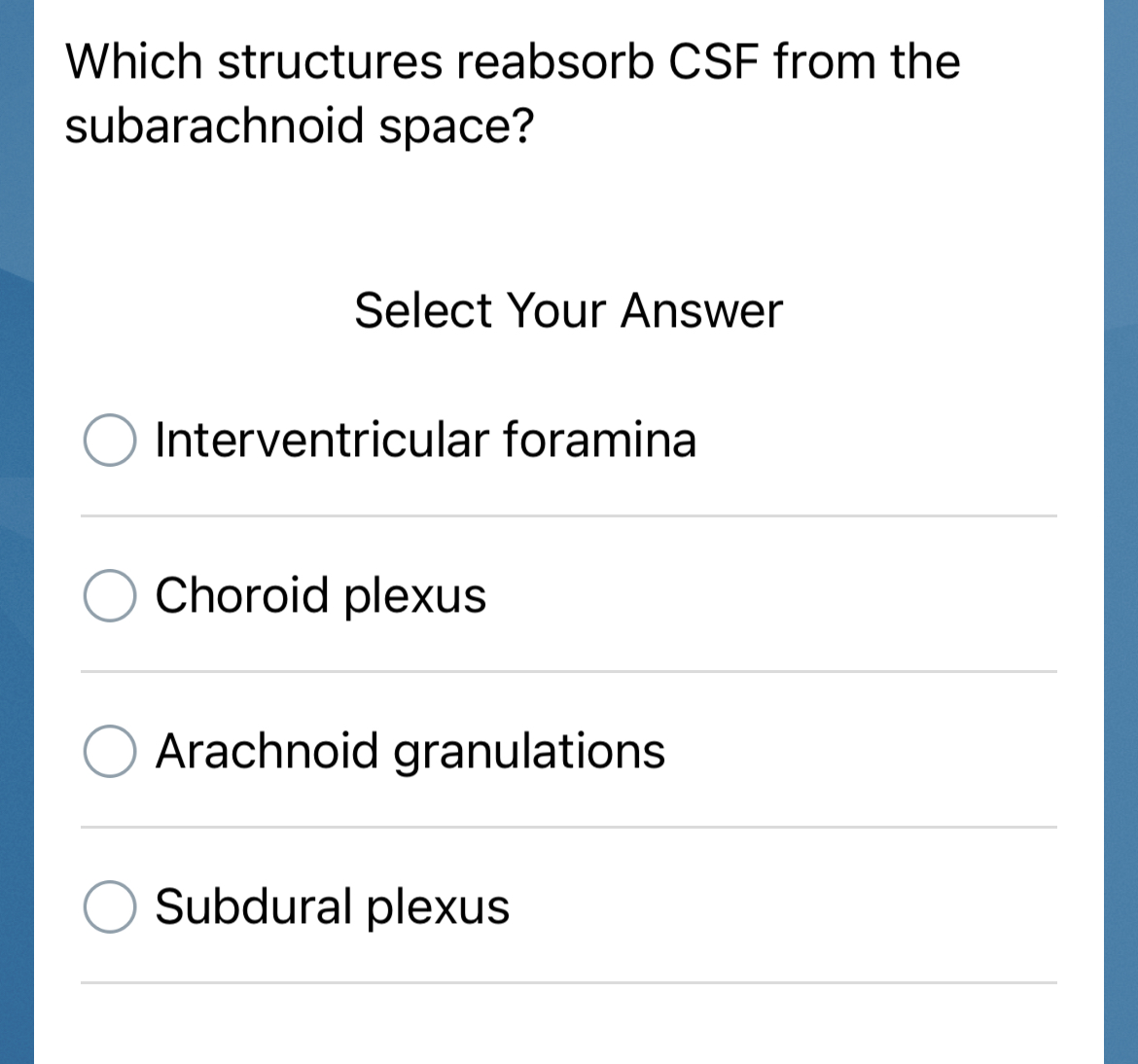 Solved Which structures reabsorb CSF from the subarachnoid | Chegg.com