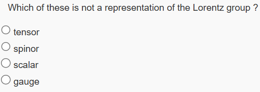 Solved Which Of These Is Not A Representation Of The Lorentz