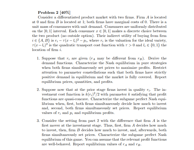 Problem 2[40%]Consider a differentiated product | Chegg.com