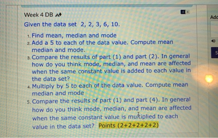 Solved Week 4 DB A Add S Given the data set 2, 2, 3, 6, 10. | Chegg.com