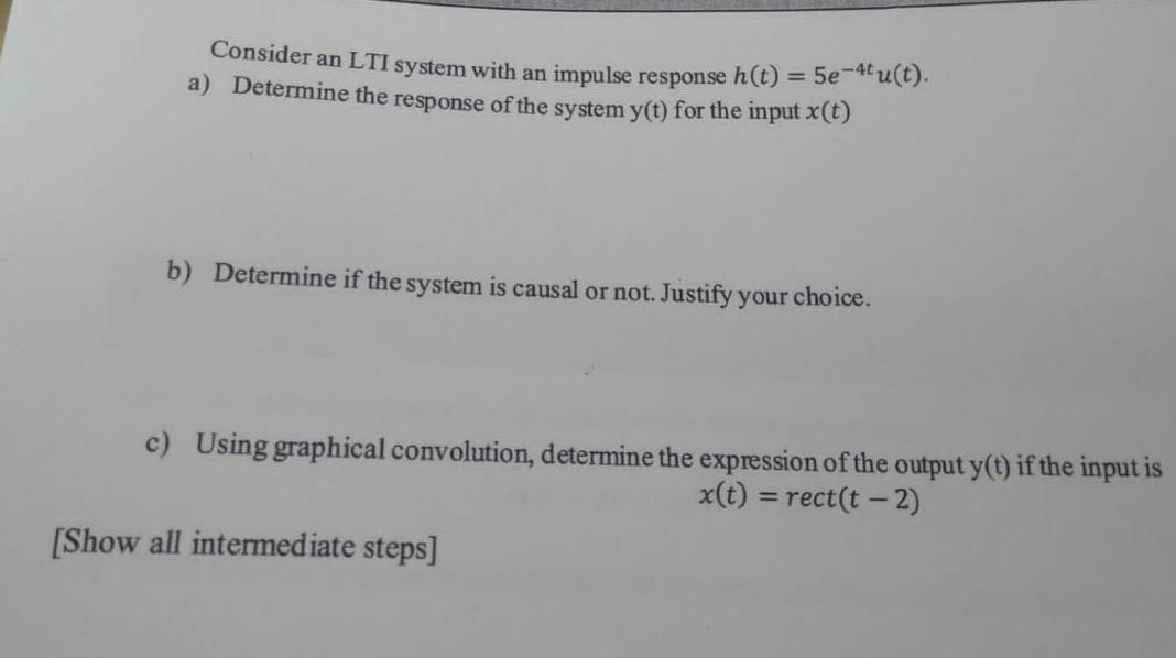 Consider an LTI system with an impulse response | Chegg.com