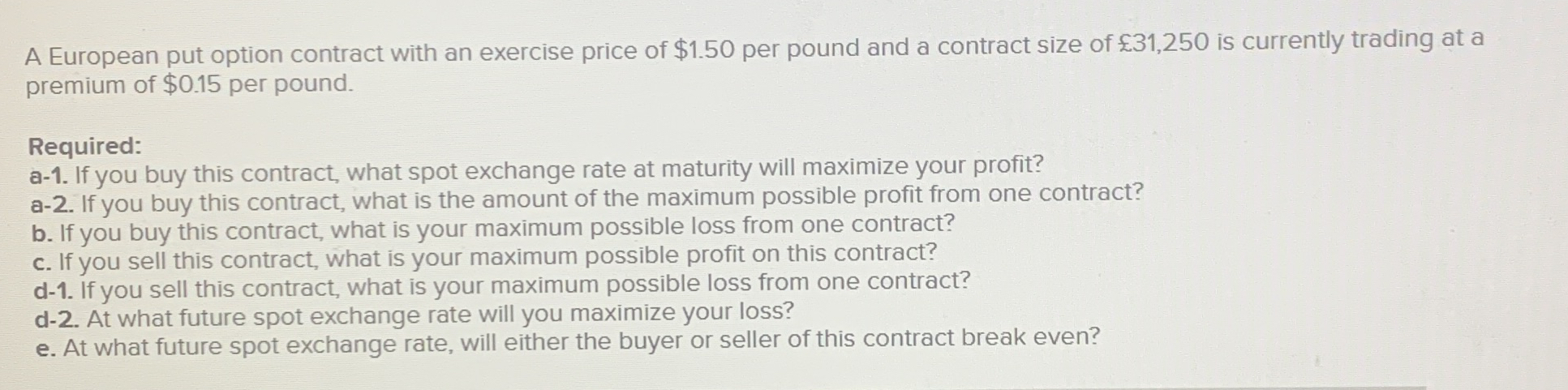 Solved A European put option contract with an exercise price | Chegg.com