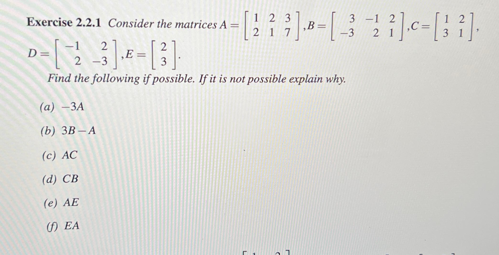Solved Exercise 2.2.1 Consider the matrices | Chegg.com