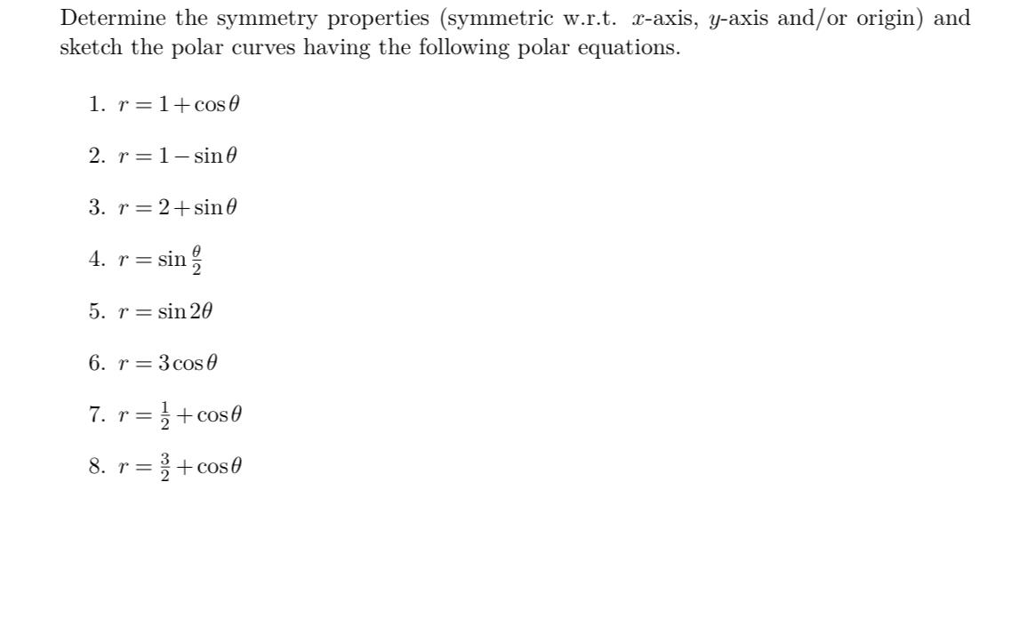 Solved Determine the symmetry properties (symmetric | Chegg.com