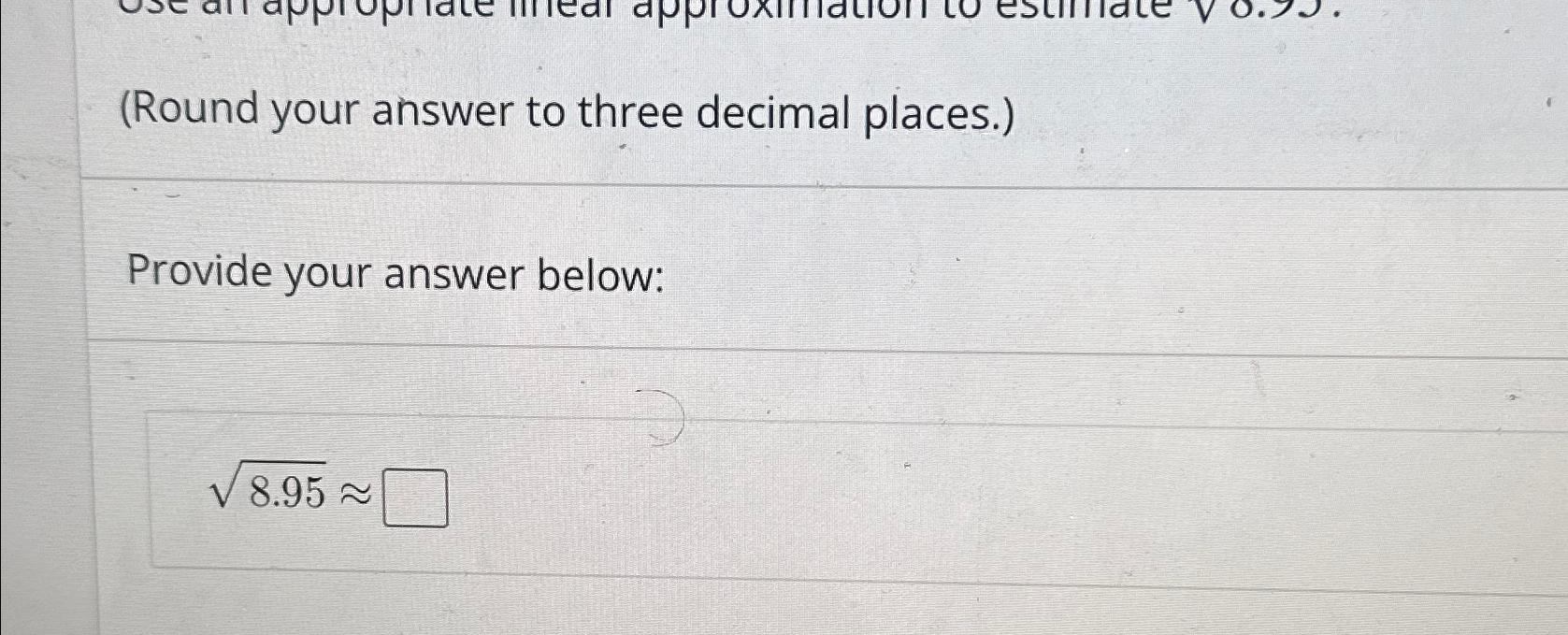 Solved (Round your answer to three decimal places.)Provide | Chegg.com