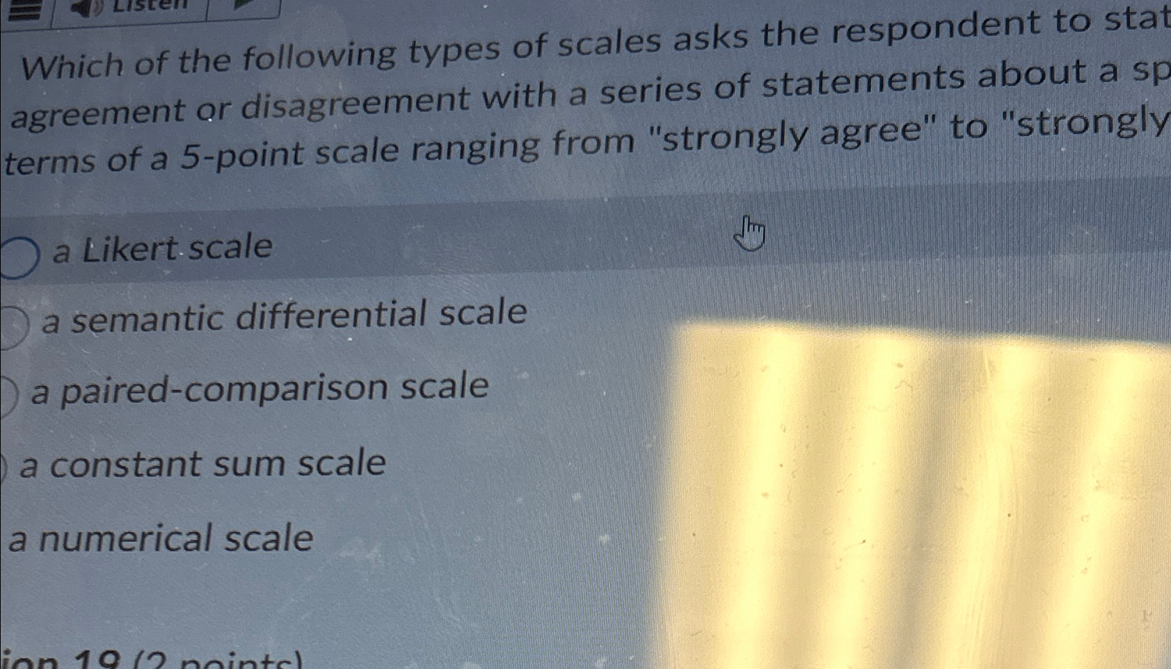 Solved Which of the following types of scales asks the | Chegg.com