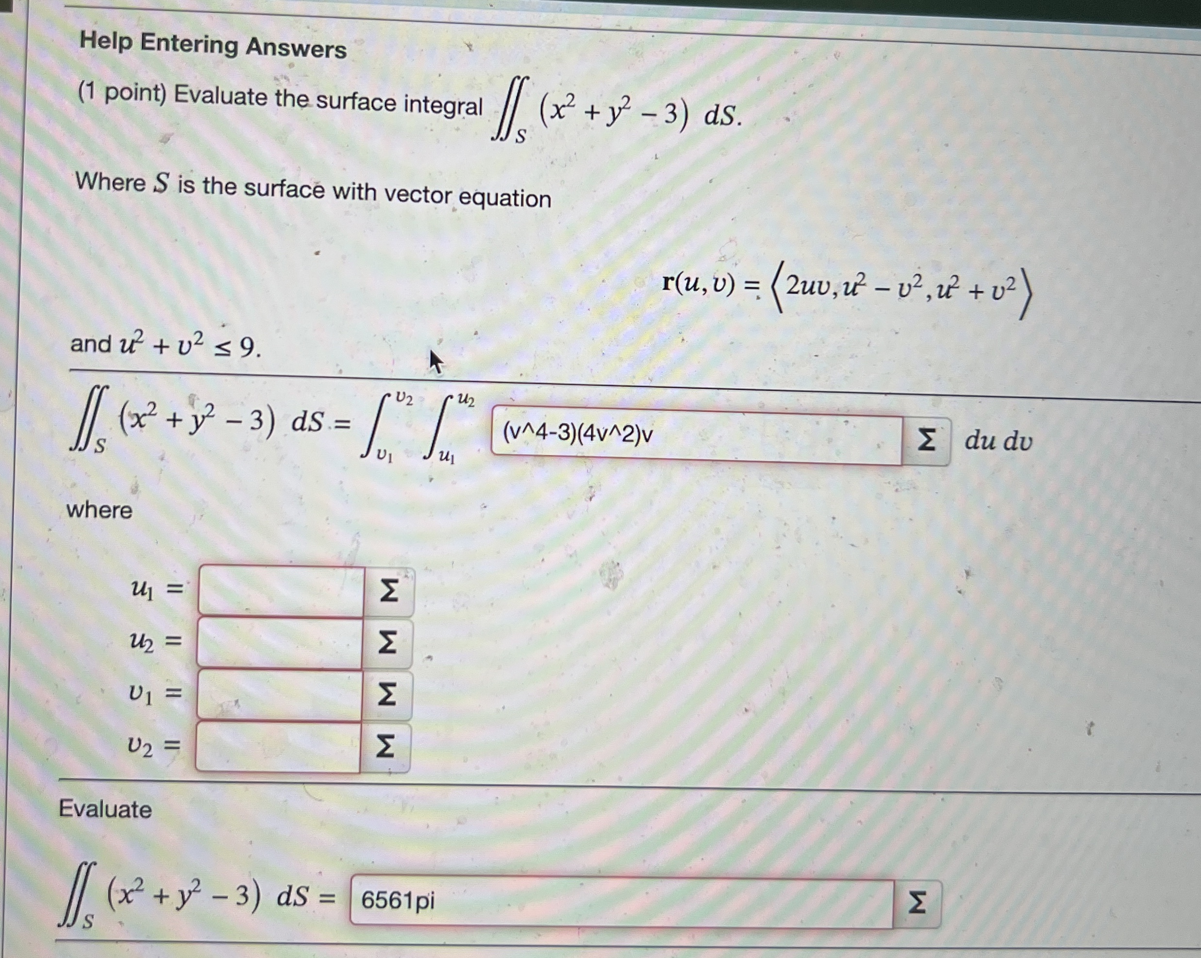 Solved Help Entering Answers(1 ﻿point) ﻿Evaluate the surface | Chegg.com