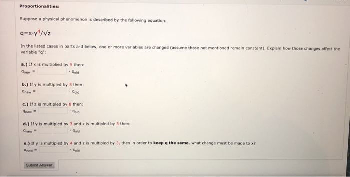 Solved Proportionalities: Suppose a physical phenomenon is | Chegg.com