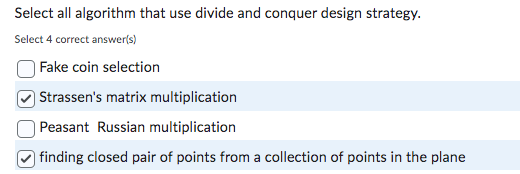 Solved Select all algorithm that use divide and conquer | Chegg.com