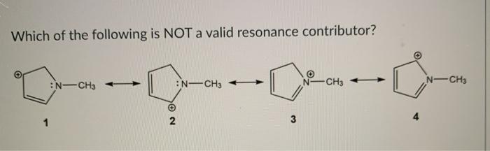 Solved a) structure 3b) structure 2c) all valid resonance | Chegg.com