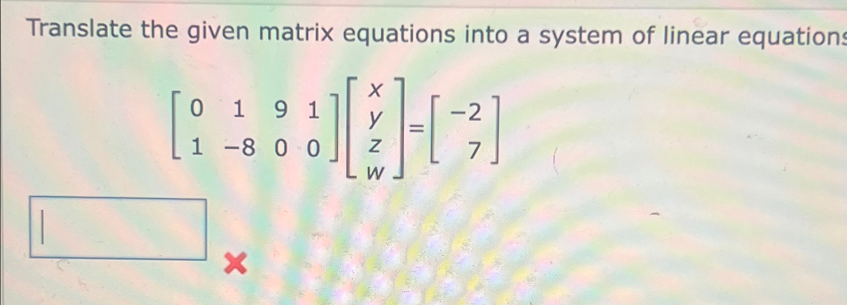 Solved Translate the given matrix equations into a system of | Chegg.com
