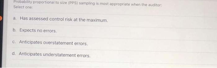 Solved Probability proportional to size (PPS) sampling is | Chegg.com