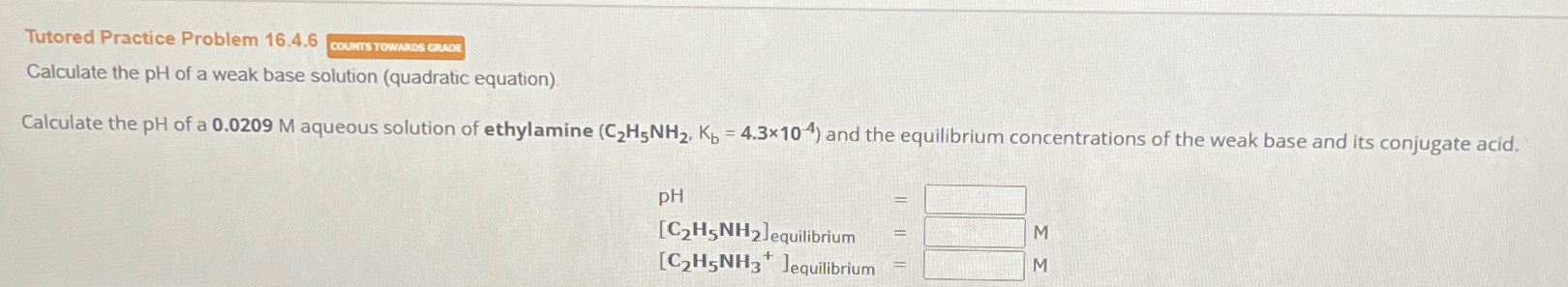 Solved Tutored Practice Problem 16.4.6Calculate the pH ﻿of a | Chegg.com