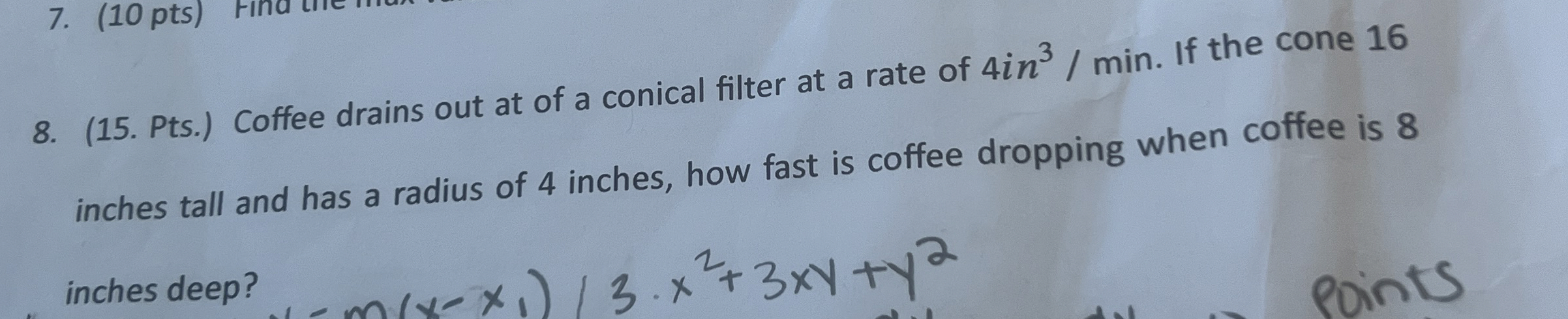 Solved (15. ﻿Pts.) ﻿Coffee drains out at of a conical filter | Chegg.com