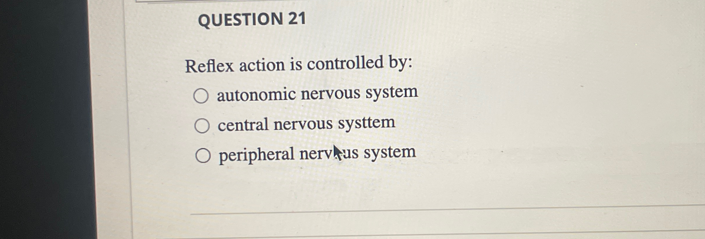 Solved QUESTION 21Reflex action is controlled by:autonomic | Chegg.com