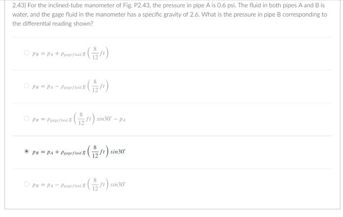 Solved 2.43) For the inclined-tube manometer of Fig. P2.43, | Chegg.com