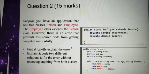 Solved in Java language also 2 method that a subclass | Chegg.com