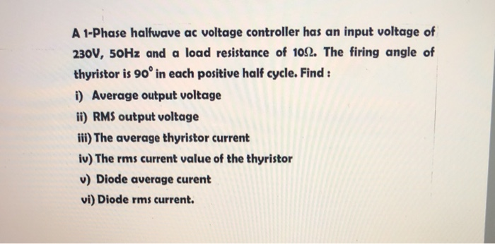 Solved power electronics, ac voltage controller, principle | Chegg.com