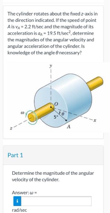 Solved The cylinder rotates about the fixed z-axis in the | Chegg.com