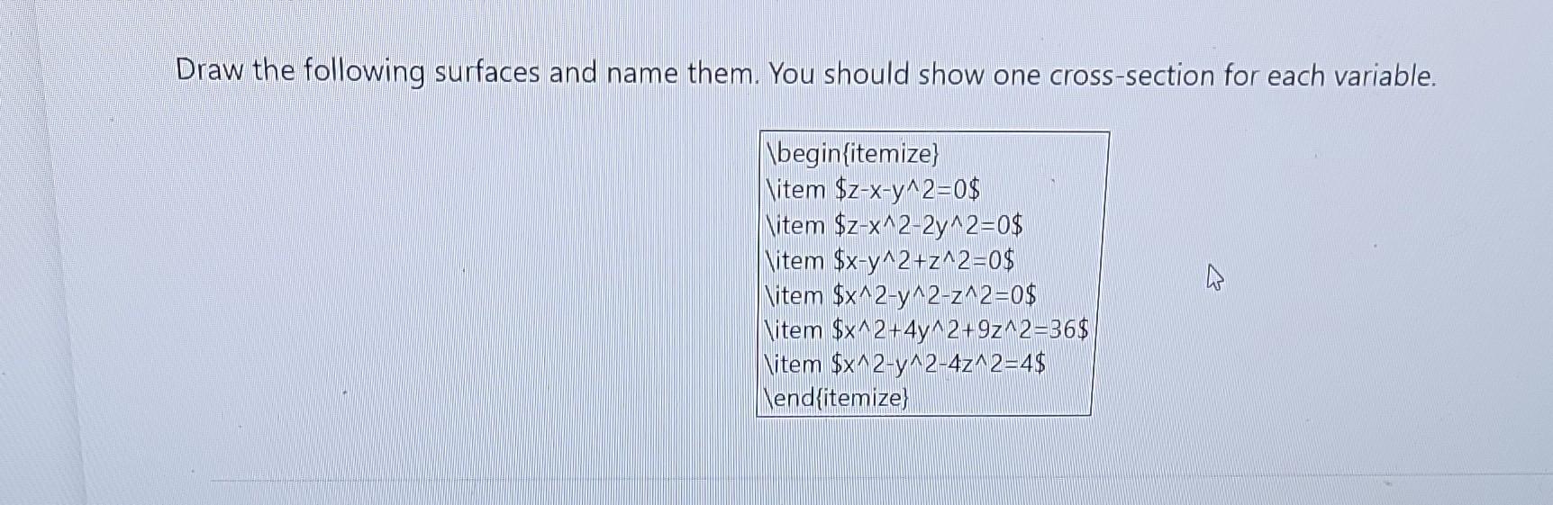 Solved Draw the following surfaces and name them. You should | Chegg.com