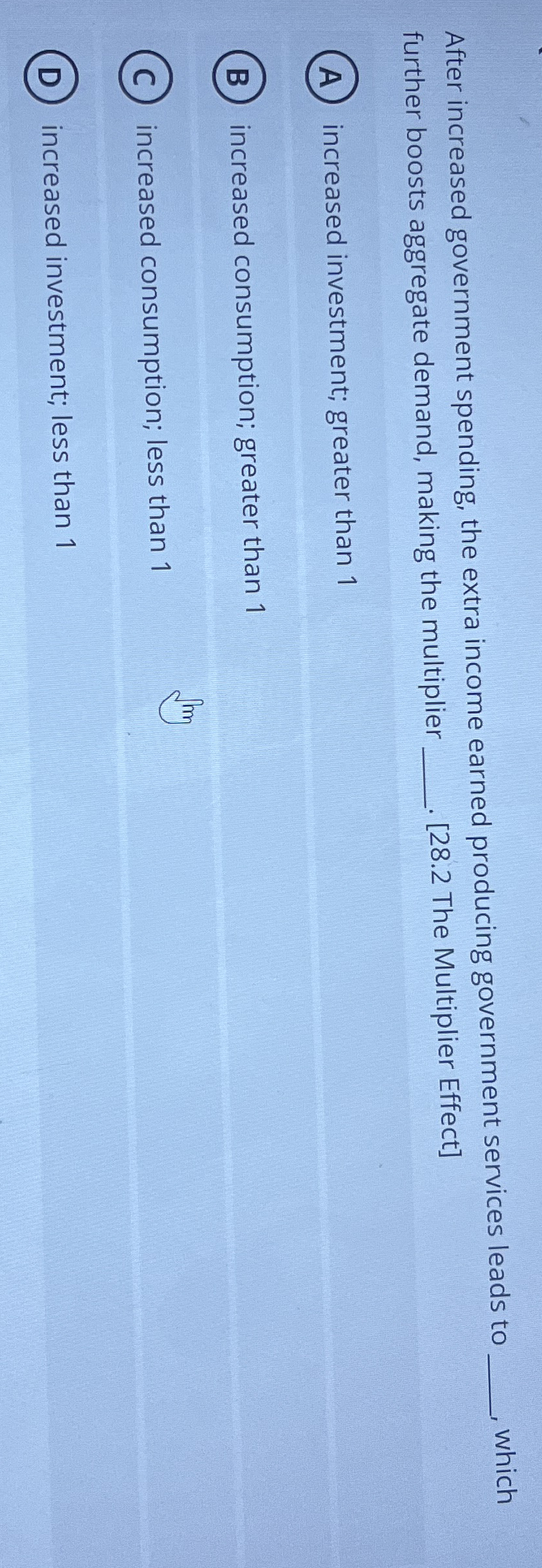 Solved After increased government spending, the extra income | Chegg.com