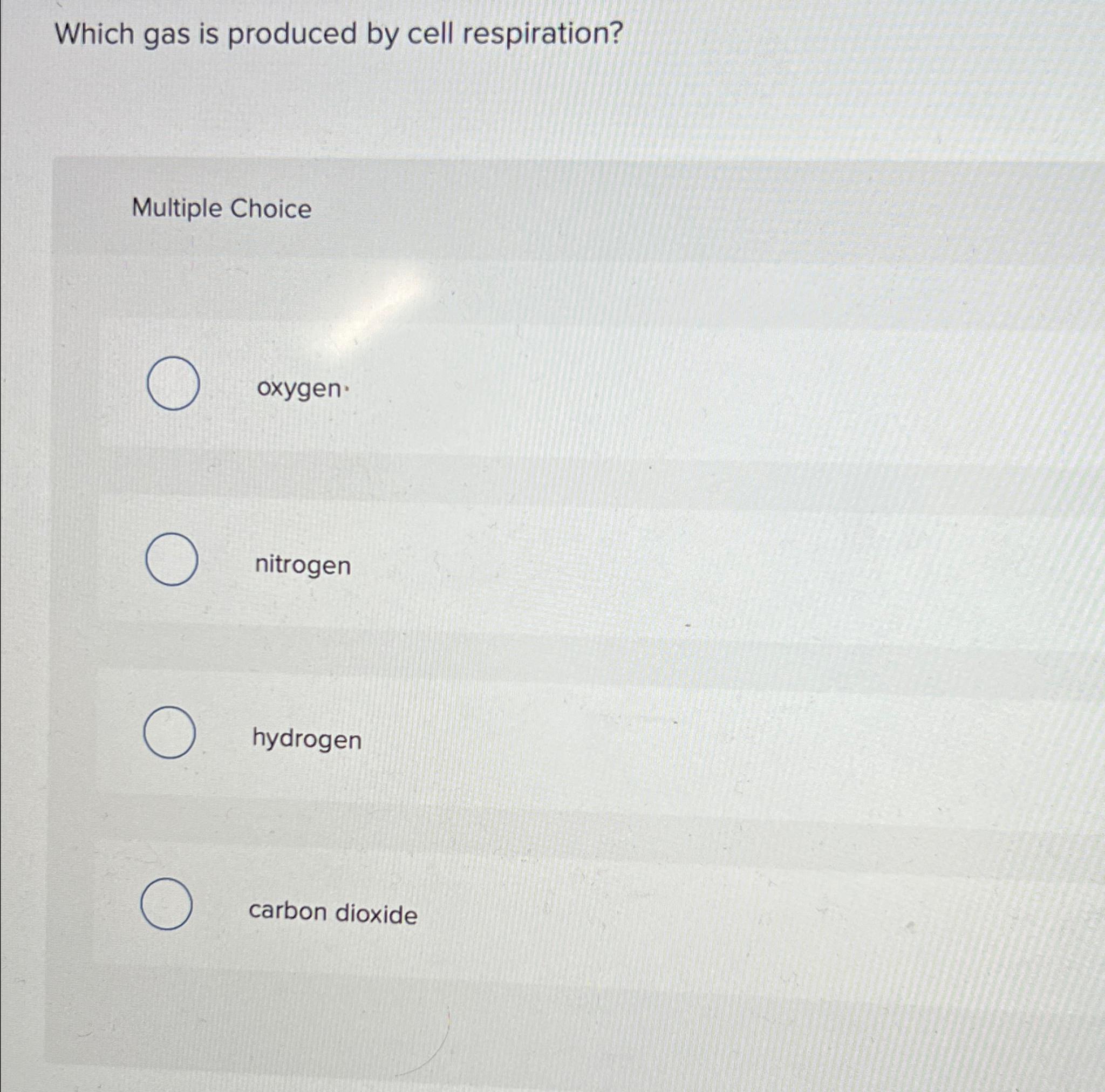 Solved Which gas is produced by cell respiration?Multiple | Chegg.com