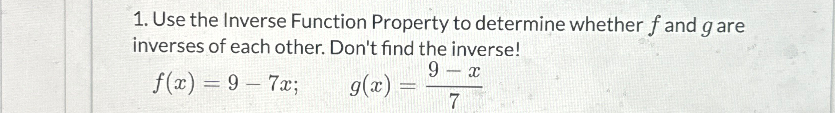 Solved Use the Inverse Function Property to determine | Chegg.com